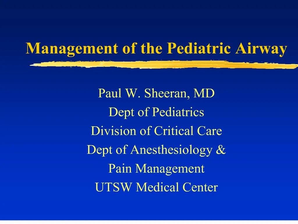 PPT - Management of the Pediatric Airway PowerPoint Presentation, free ...