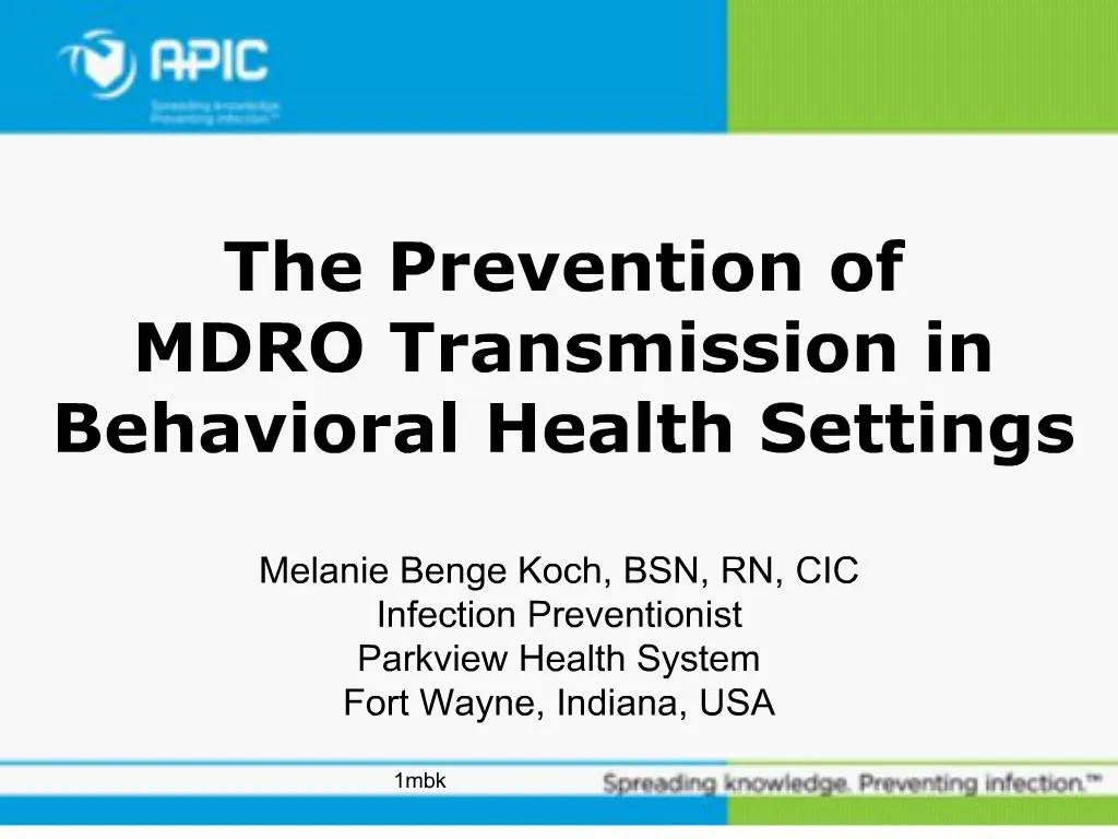 PPT - The Prevention of MDRO Transmission in Behavioral Health Settings ...
