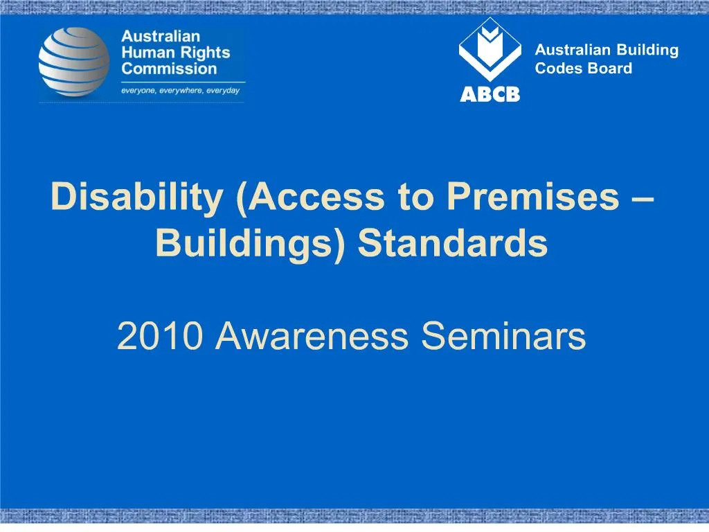 PPT - Disability Access to Premises Buildings Standards 2010 Awareness ...