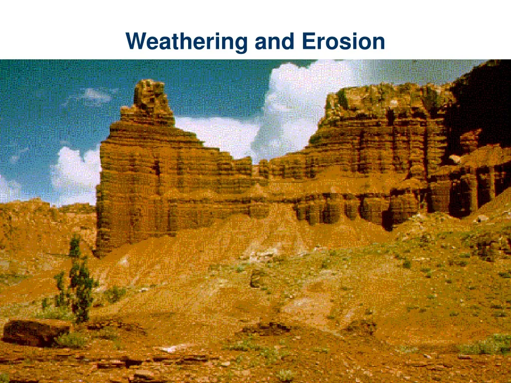 PPT - Weathering and Erosion PowerPoint Presentation, free download ...