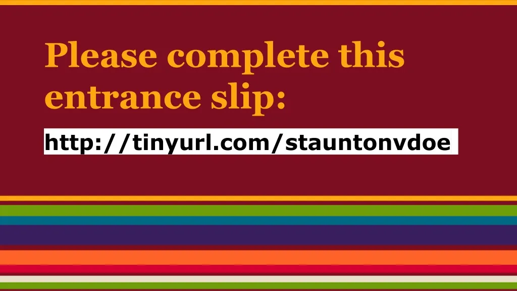 PPT - Please complete this entrance slip: PowerPoint Presentation, free ...
