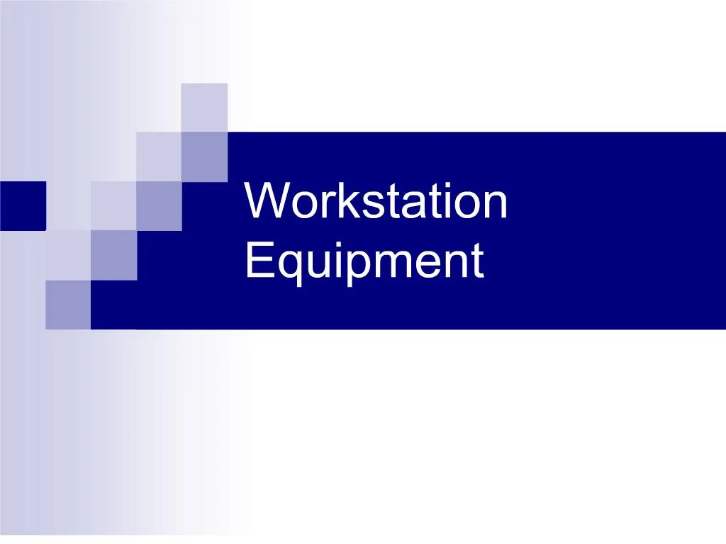 PPT - Workstation Equipment PowerPoint Presentation, free download - ID ...