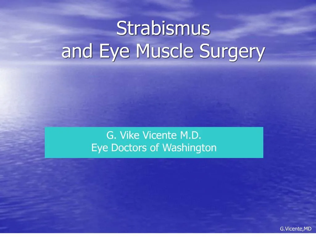 PPT - Strabismus and Eye Muscle Surgery PowerPoint Presentation, free ...