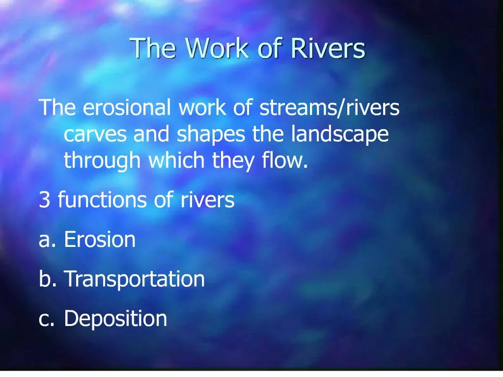 PPT - The Work of Rivers PowerPoint Presentation, free download - ID:219078
