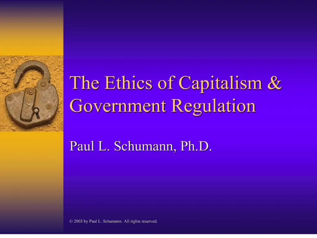PPT - The Ethics of Capitalism Government Regulation PowerPoint ...