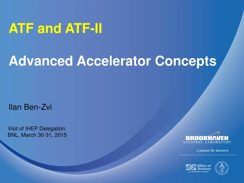 PPT - ATF and ATF-II Advanced Accelerator Concepts PowerPoint ...