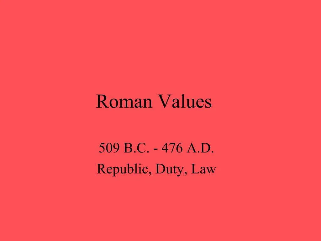PPT - Roman Values PowerPoint Presentation, free download - ID:224754