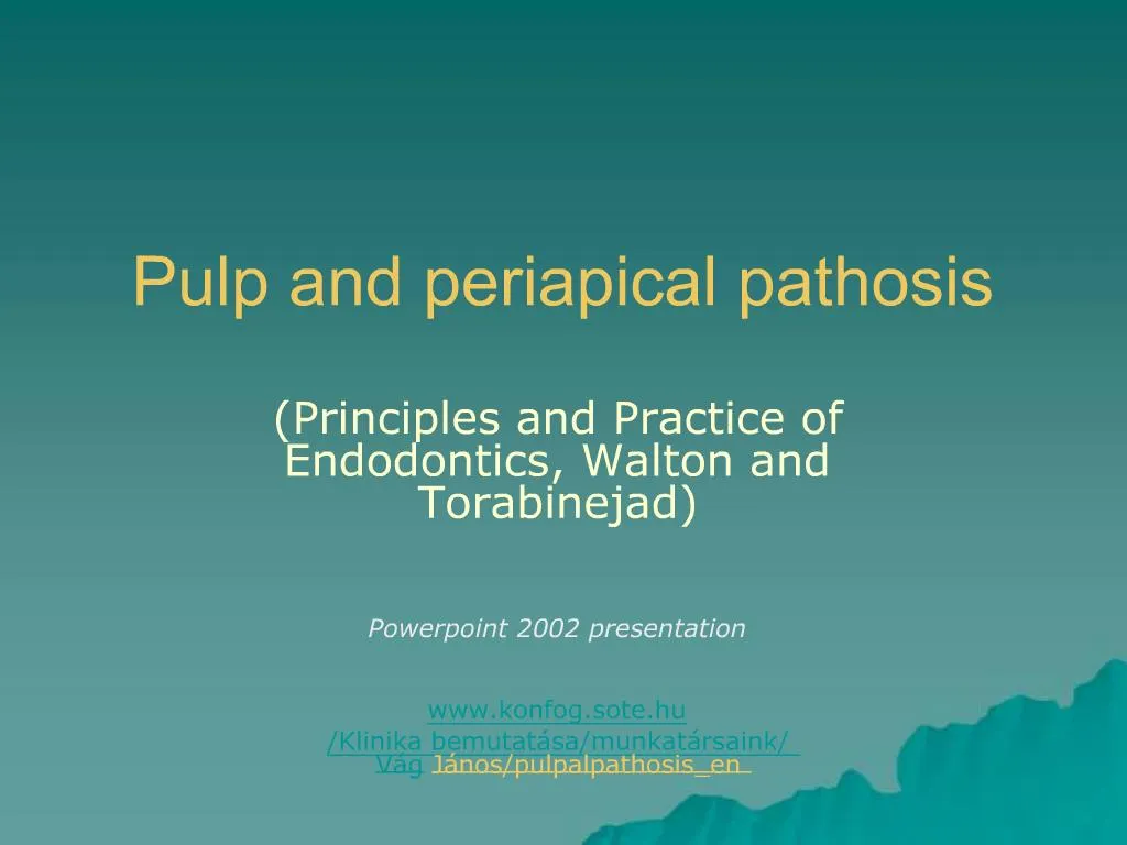 PPT - Pulp and periapical pathosis PowerPoint Presentation, free ...