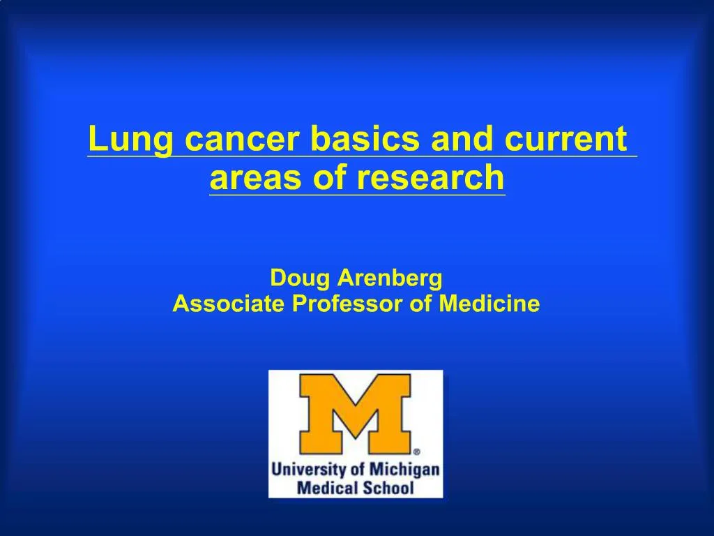 PPT - Lung cancer basics and current areas of research PowerPoint ...