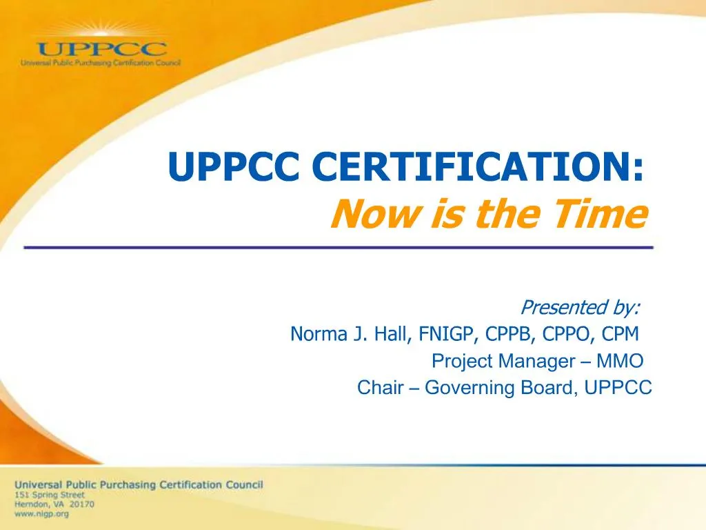 PPT - UPPCC CERTIFICATION: Now is the Time PowerPoint Presentation ...