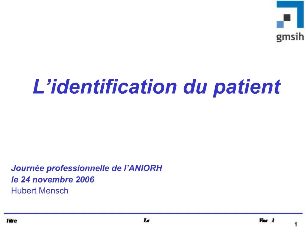 PPT - L identification du patient PowerPoint Presentation, free ...