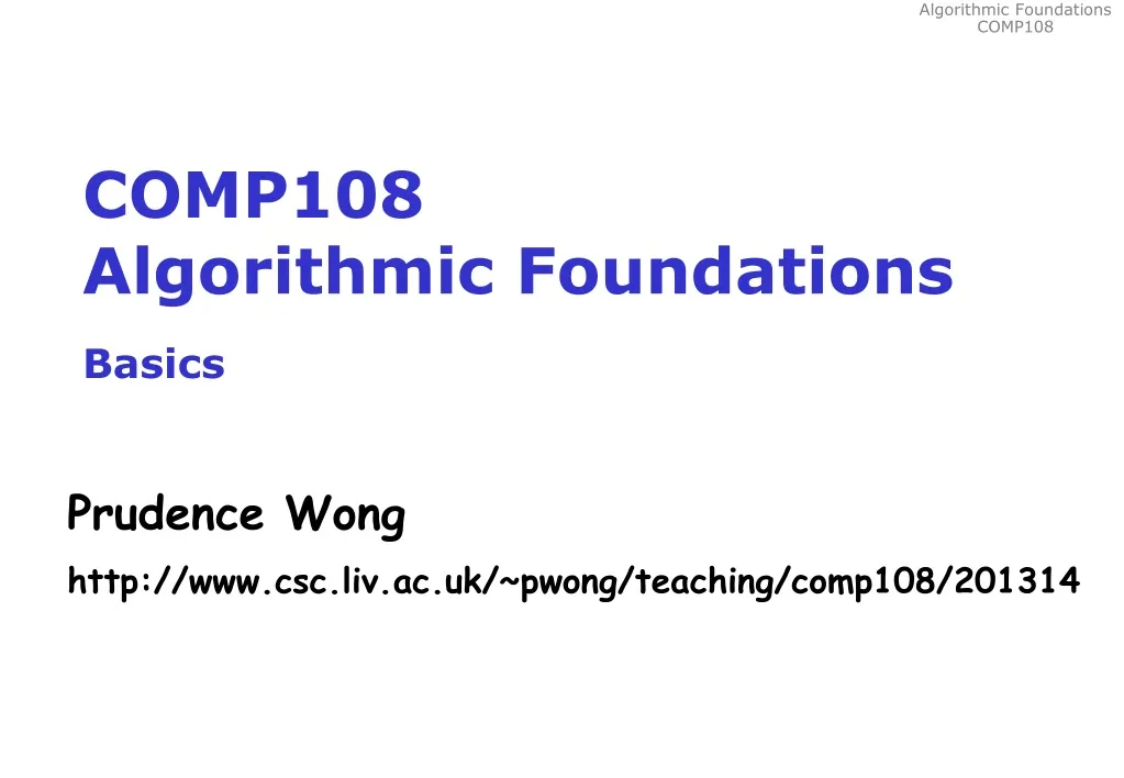 PPT - COMP108 Algorithmic Foundations Basics PowerPoint Presentation ...