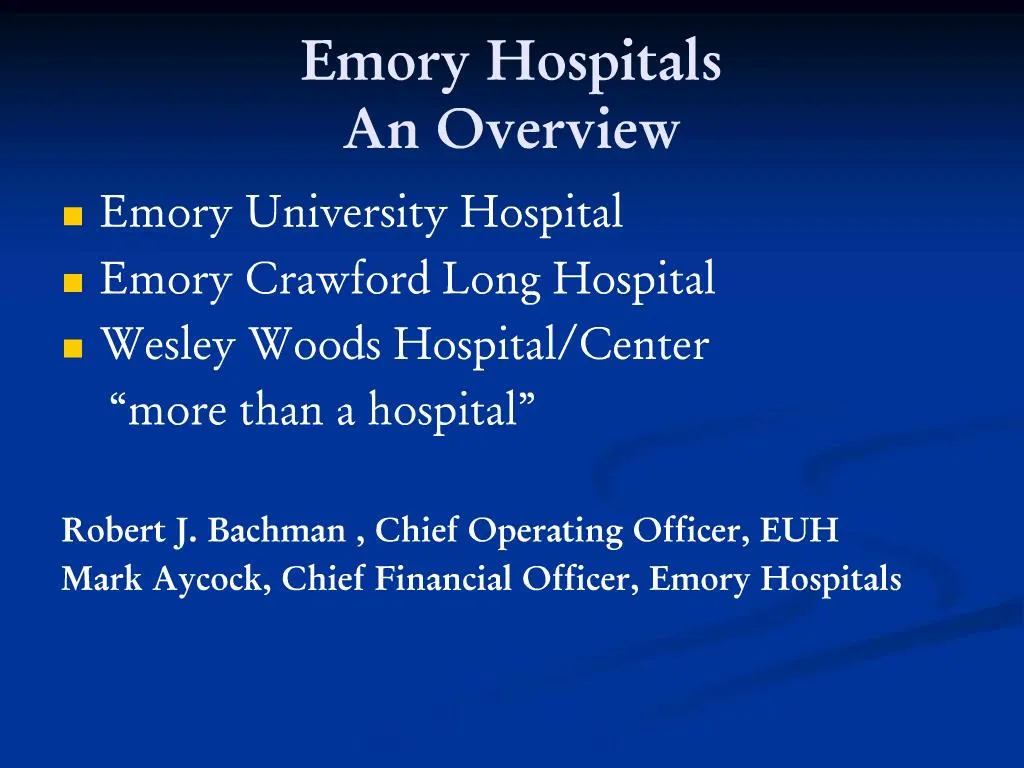 PPT - Emory Hospitals An Overview PowerPoint Presentation, free ...