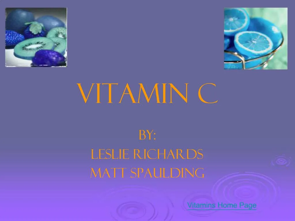 PPT - Vitamin C PowerPoint Presentation, free download - ID:233844