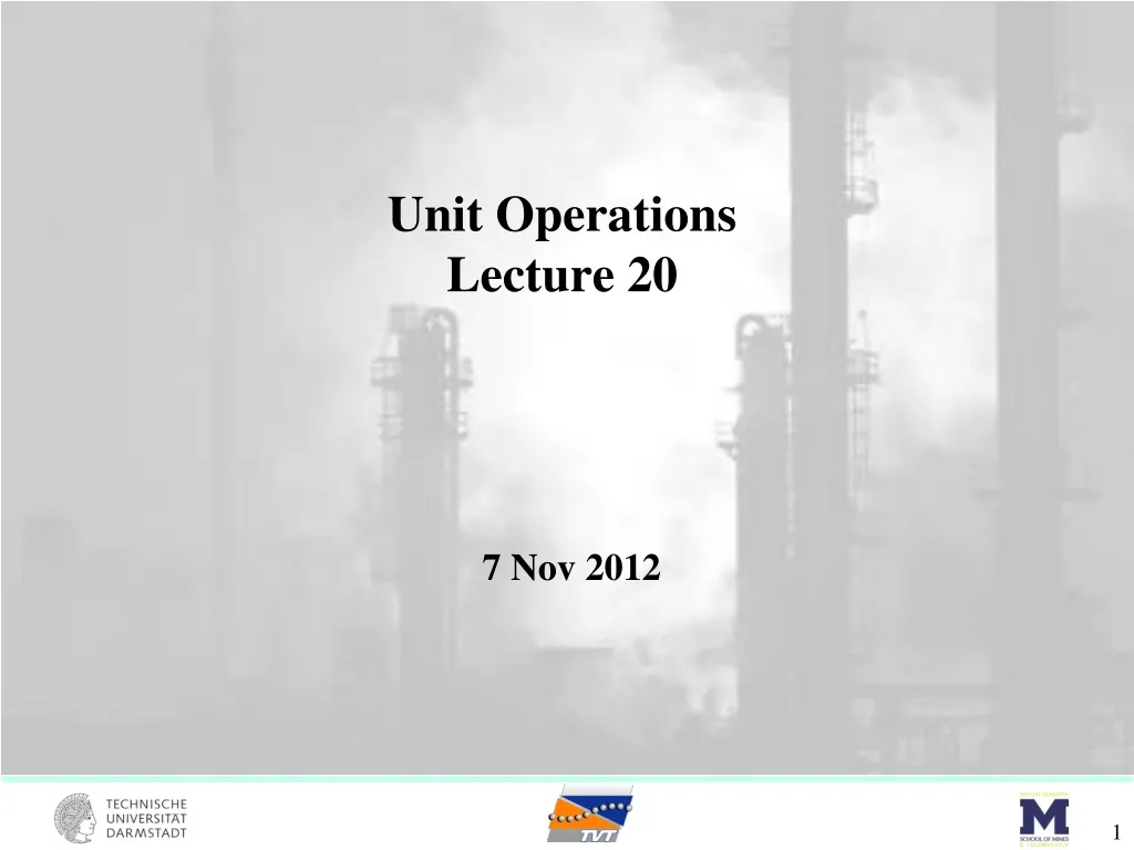 PPT - Unit Operations Lecture 20 PowerPoint Presentation, free download - ID:235252