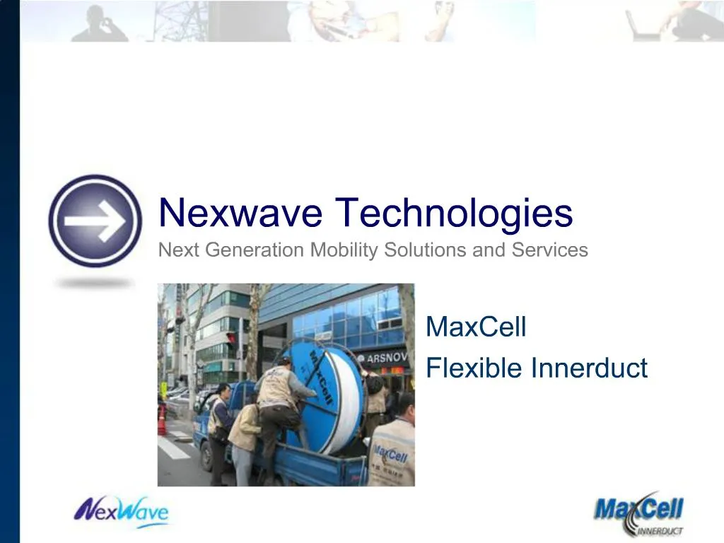 PPT - Nexwave Technologies Next Generation Mobility Solutions and ...