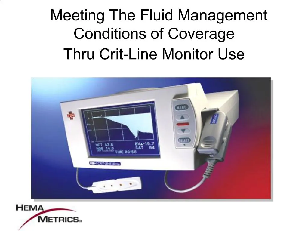 PPT - Meeting The Fluid Management Conditions of Coverage Thru Crit ...