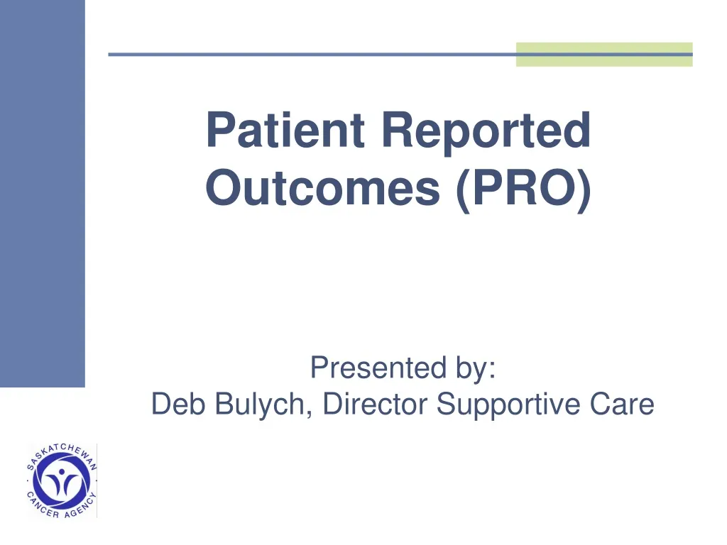 PPT - Patient Reported Outcomes (PRO) PowerPoint Presentation, free ...
