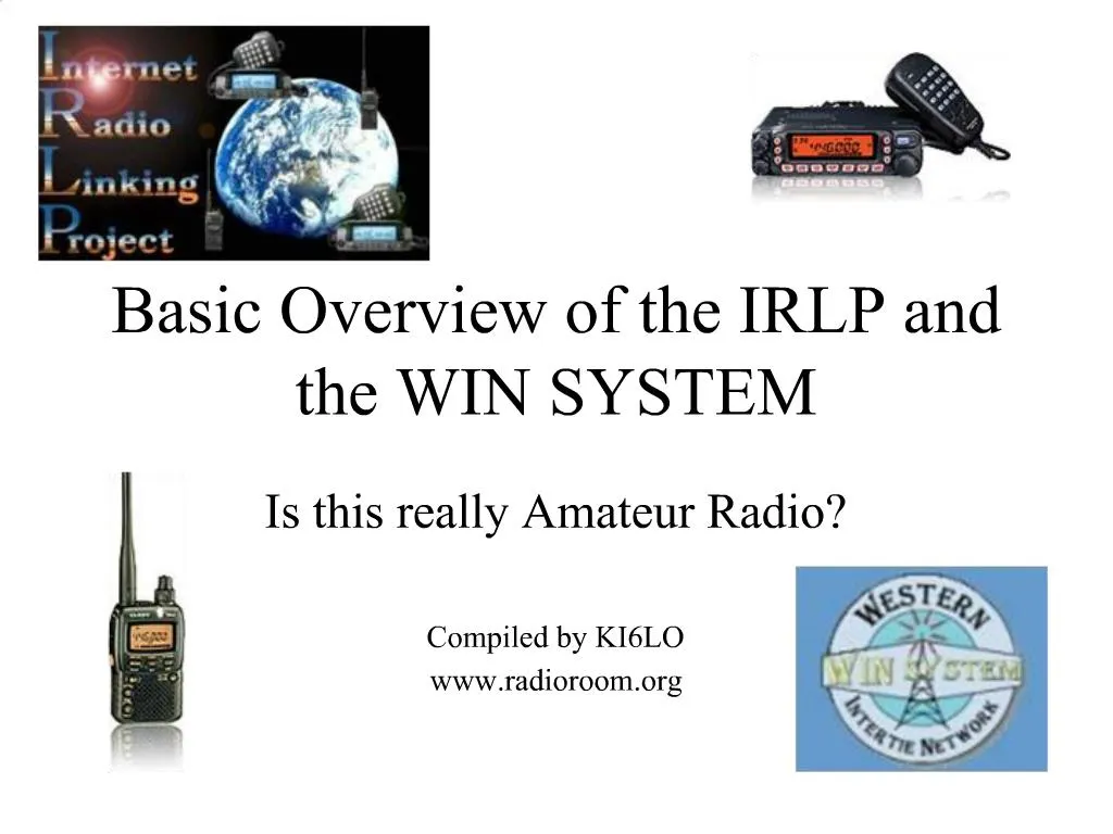 PPT - Basic Overview of the IRLP and the WIN SYSTEM PowerPoint ...