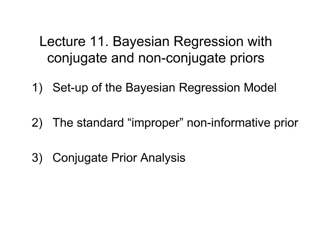 Ppt Lecture 11 Bayesian Regression With Conjugate And Non Conjugate