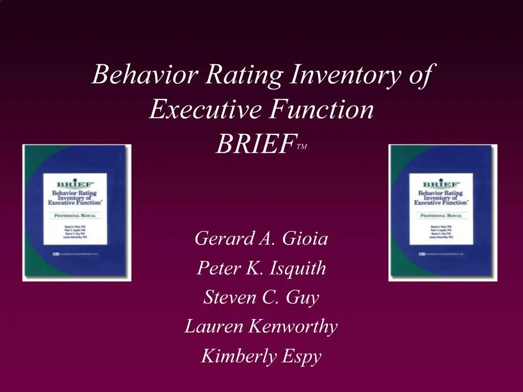 PPT - Behavior Rating Inventory of Executive Function BRIEFTM ...