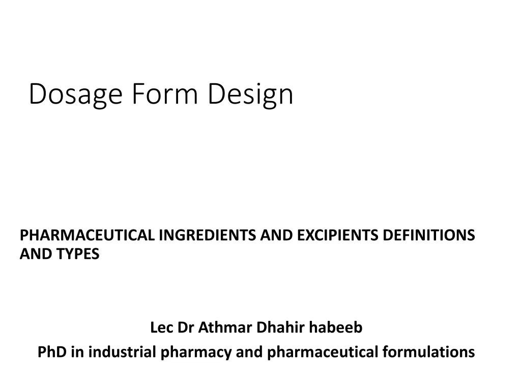 PPT - Dosage Form Design PowerPoint Presentation, free download - ID:240345