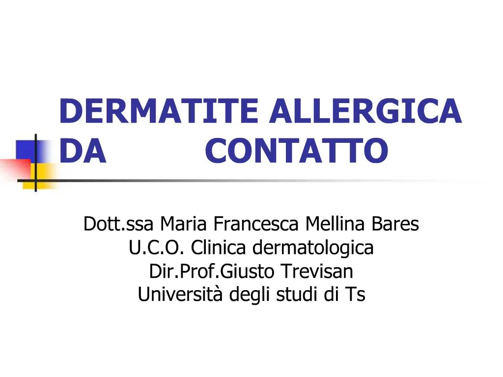 PPT - DERMATITE ALLERGICA DA CONTATTO PowerPoint Presentation, free ...