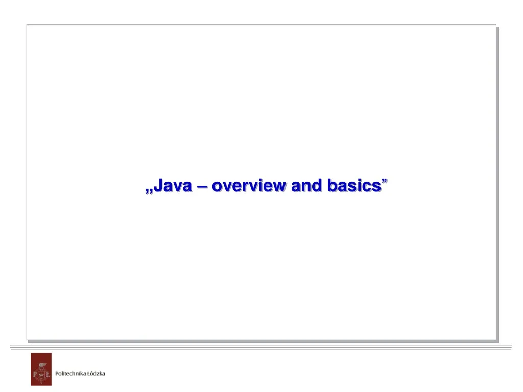 PPT - „ Java – overview and basics ” PowerPoint Presentation, free ...