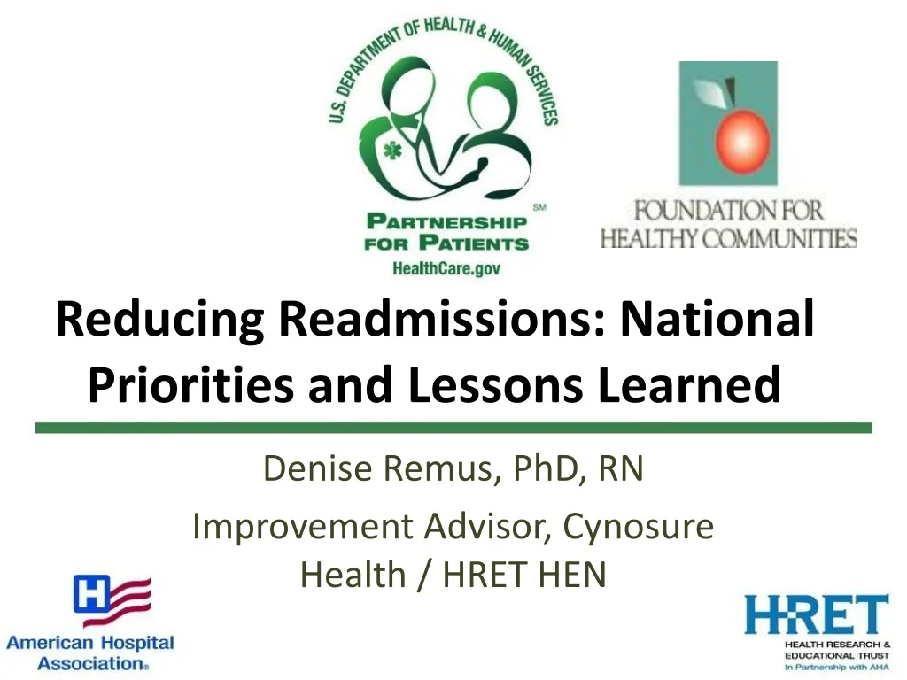 PPT - Reducing Readmissions: National Priorities and Lessons Learned ...
