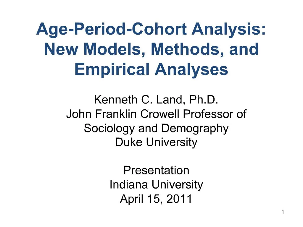 PPT - Age-Period-Cohort Analysis: New Models, Methods, and Empirical ...