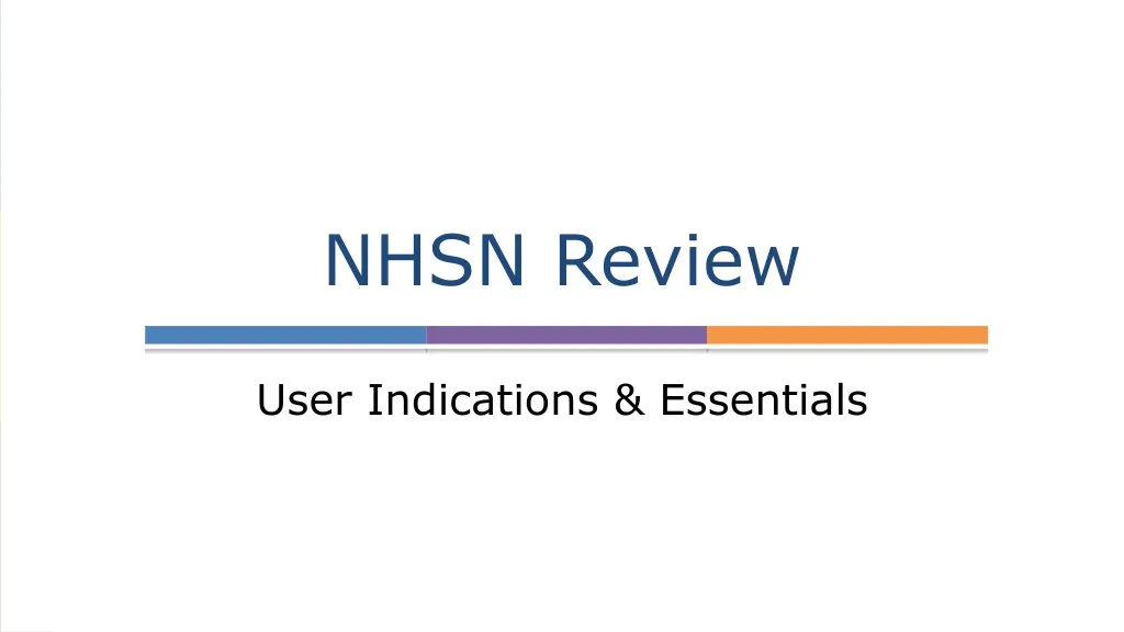 PPT - NHSN Review PowerPoint Presentation, free download - ID:247405