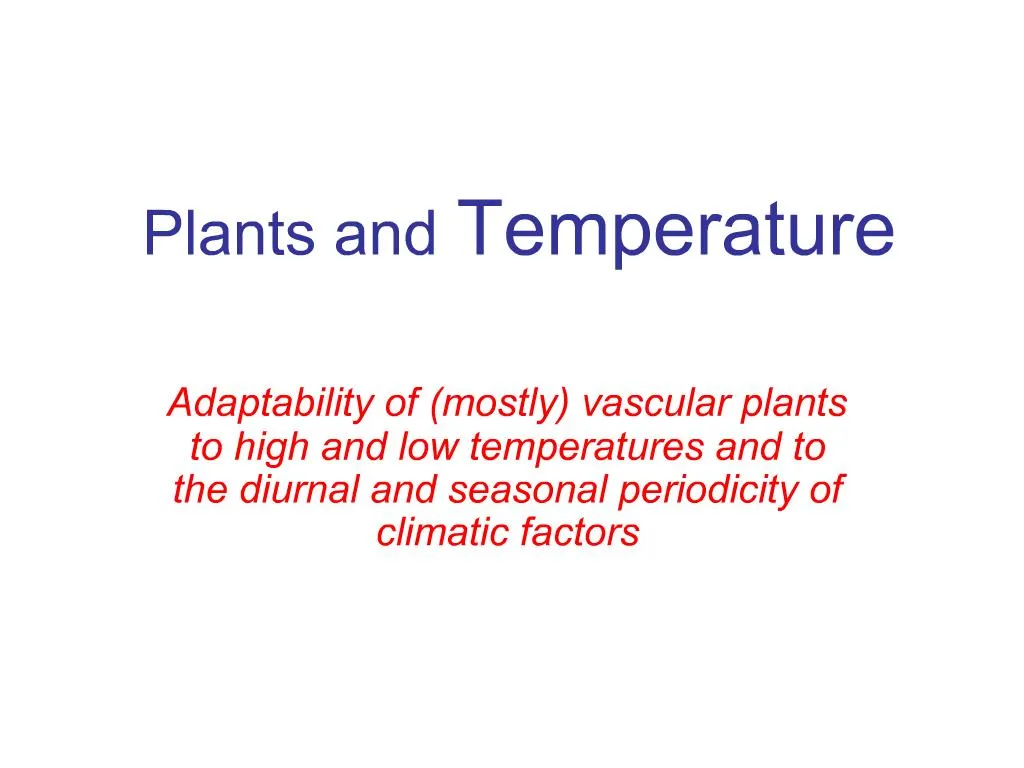 PPT - Plants and Temperature PowerPoint Presentation, free download ...