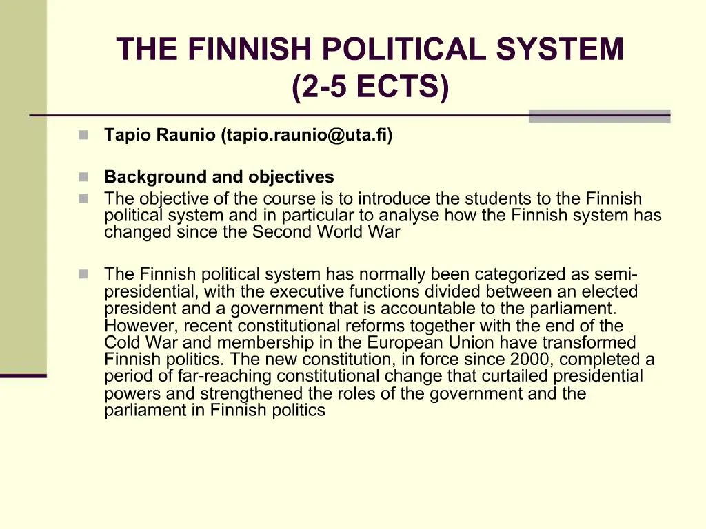 PPT - THE FINNISH POLITICAL SYSTEM 2-5 ECTS PowerPoint Presentation ...