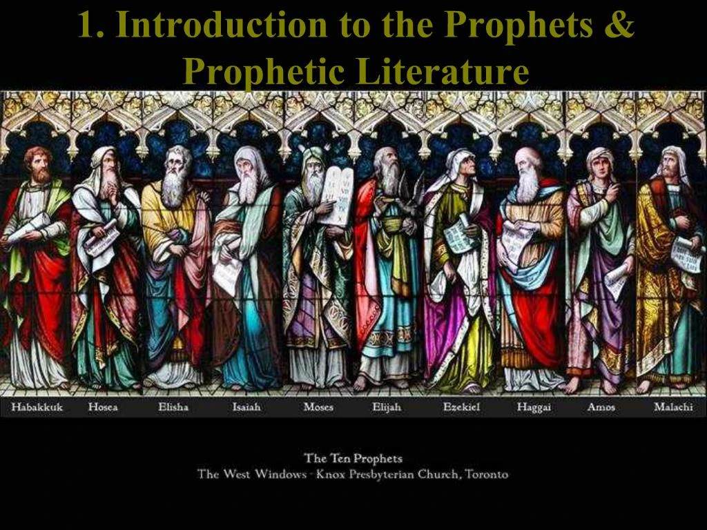 PPT - 1. Introduction to the Prophets Prophetic Literature PowerPoint ...