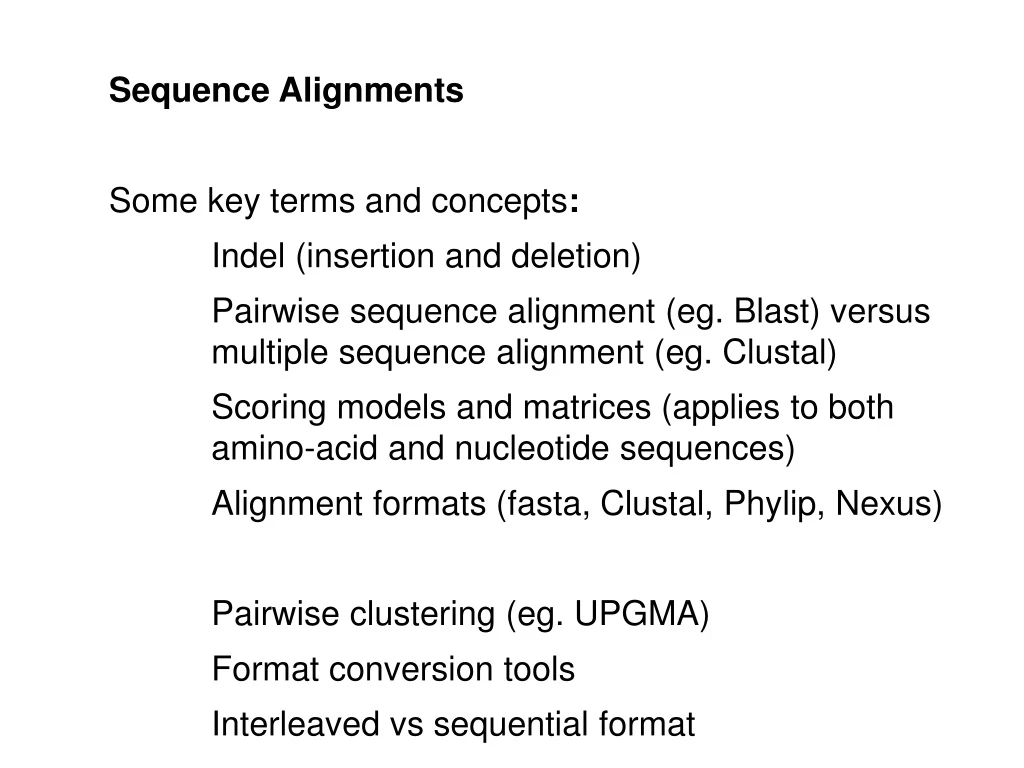 PPT - Sequence Alignments Some key terms and concepts : Indel ...