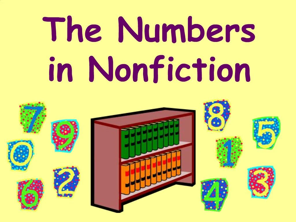 PPT - The Numbers in Nonfiction PowerPoint Presentation, free download ...