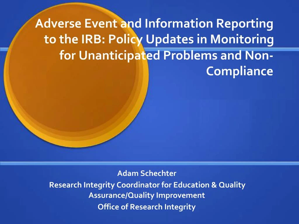 PPT - Adverse Event and Information Reporting to the IRB: Policy ...