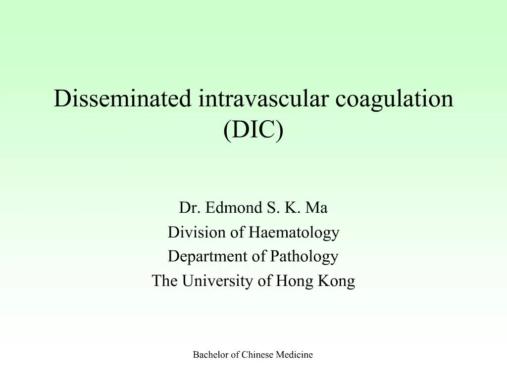 PPT - Disseminated intravascular coagulation DIC PowerPoint ...
