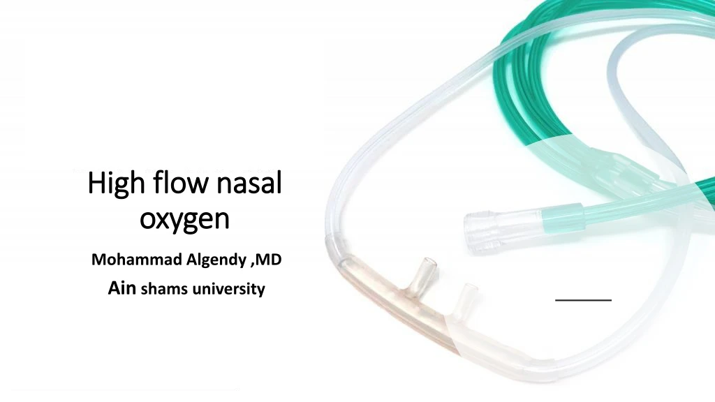 PPT - High flow nasal oxygen PowerPoint Presentation, free download ...