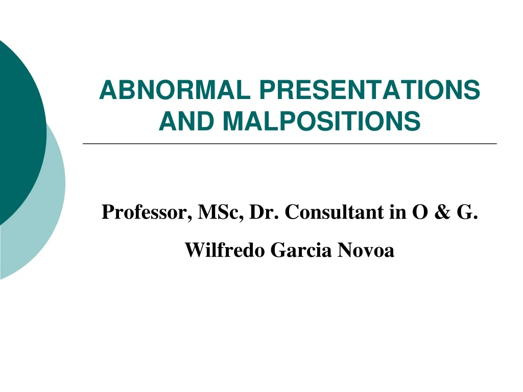 PPT - ABNORMAL PRESENTATIONS AND MALPOSITIONS PowerPoint Presentation ...