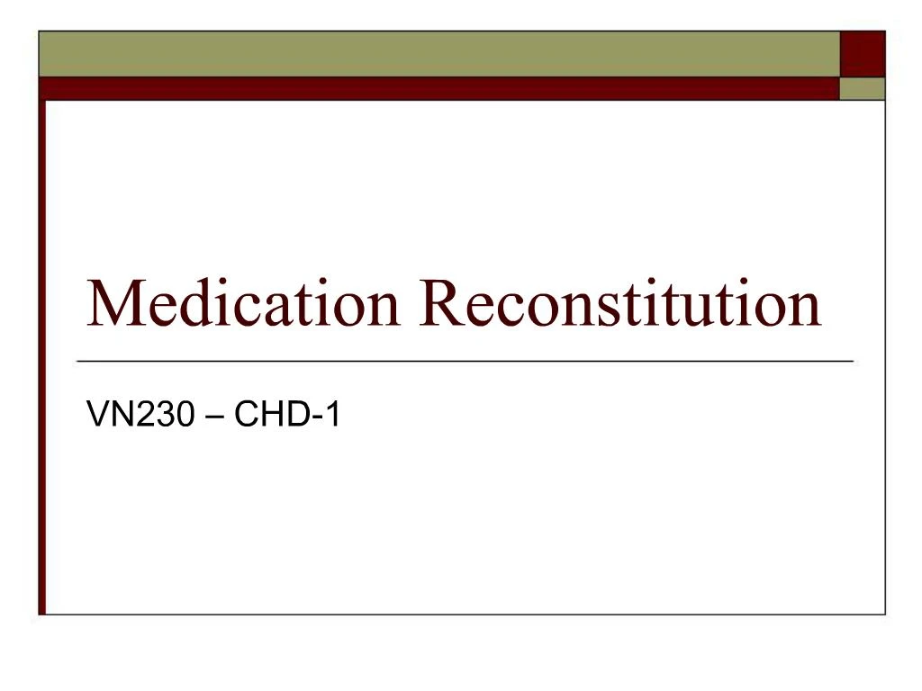 PPT - Medication Reconstitution PowerPoint Presentation, free download ...