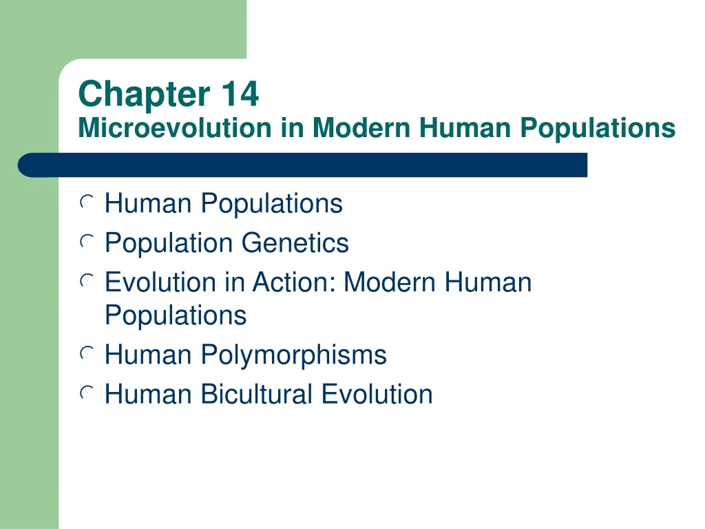 PPT - Chapter 14 Microevolution in Modern Human Populations PowerPoint ...