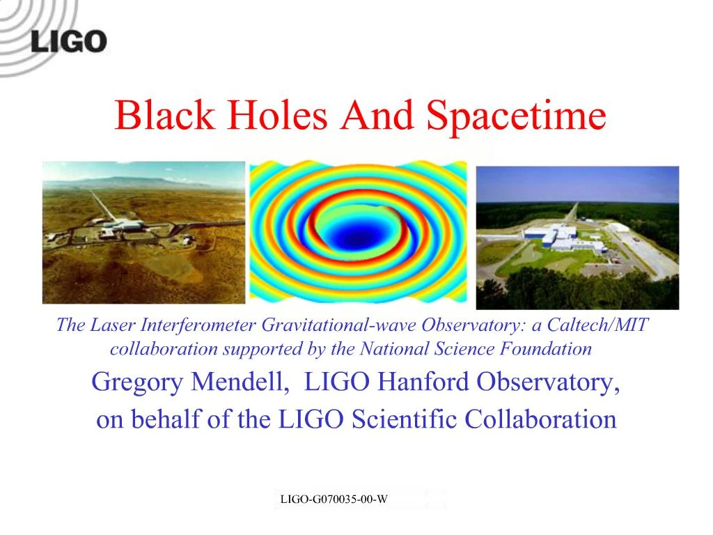 PPT - Gregory Mendell, LIGO Hanford Observatory, on behalf of the LIGO ...