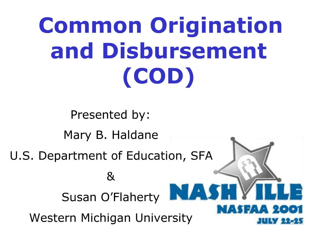 PPT - Common Origination and Disbursement COD PowerPoint Presentation ...