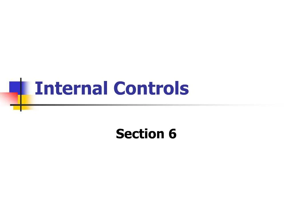PPT - Internal Controls PowerPoint Presentation, free download - ID:263149