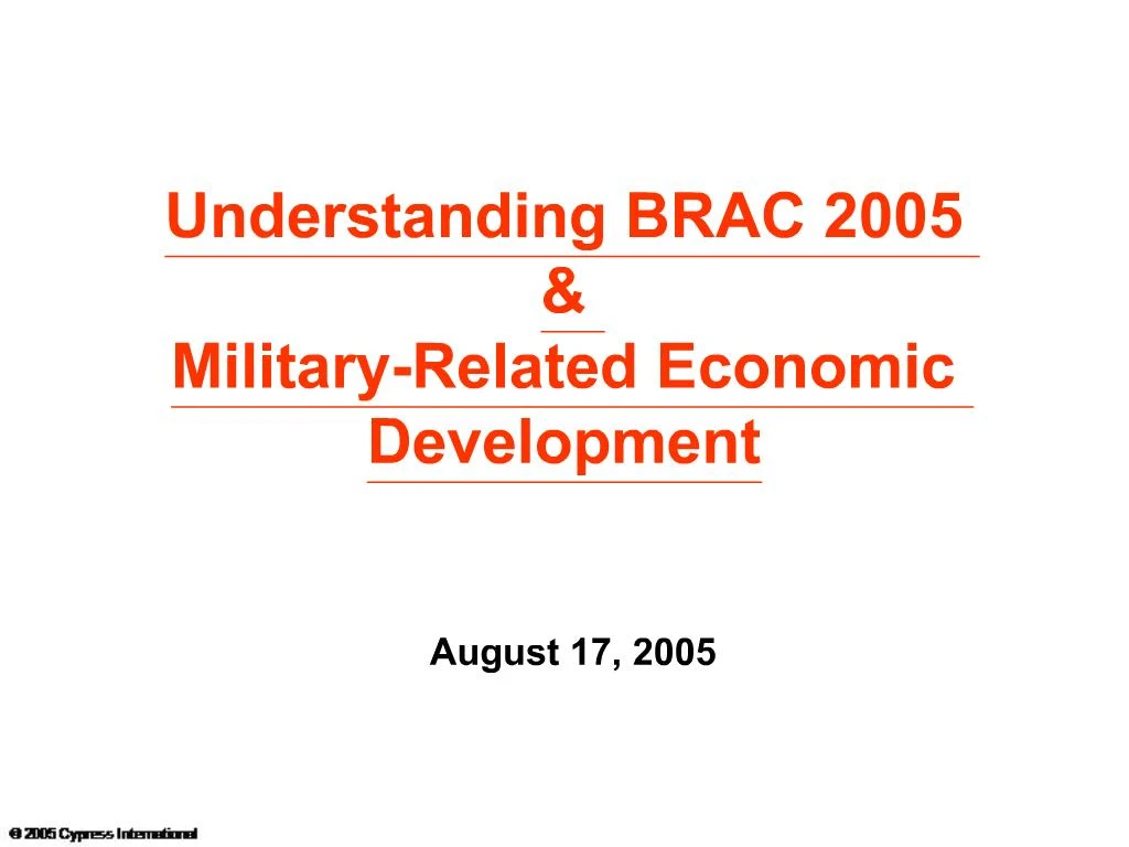 PPT - Understanding BRAC 2005 Military-Related Economic Development PowerPoint Presentation - ID ...