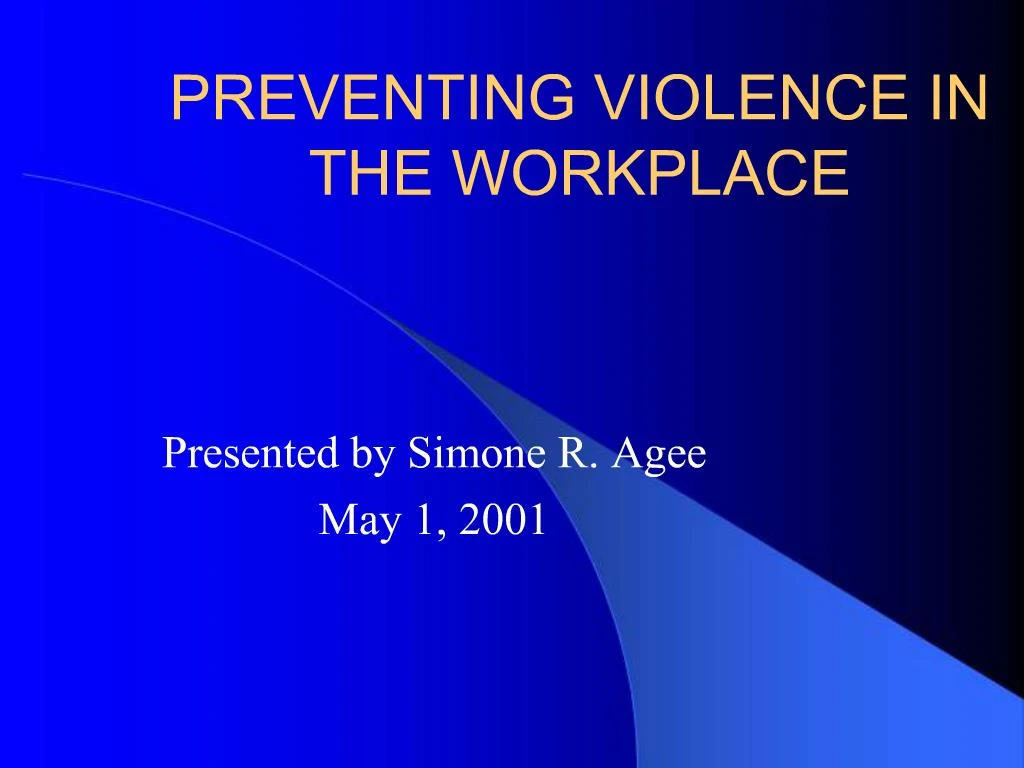 PPT - PREVENTING VIOLENCE IN THE WORKPLACE PowerPoint Presentation ...