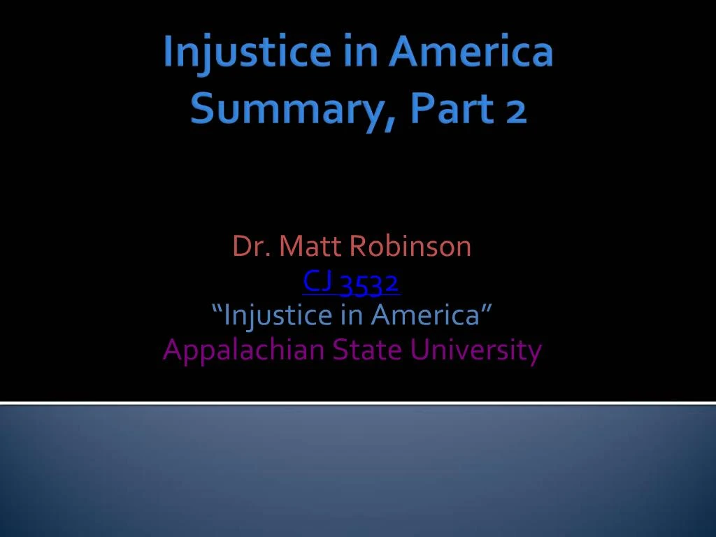 PPT - Injustice in America Summary, Part 2 PowerPoint Presentation ...