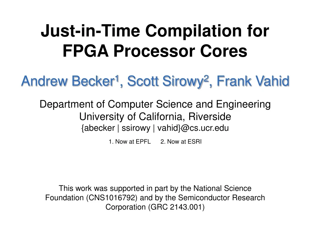 PPT - Just-in-Time Compilation for FPGA Processor Cores PowerPoint ...