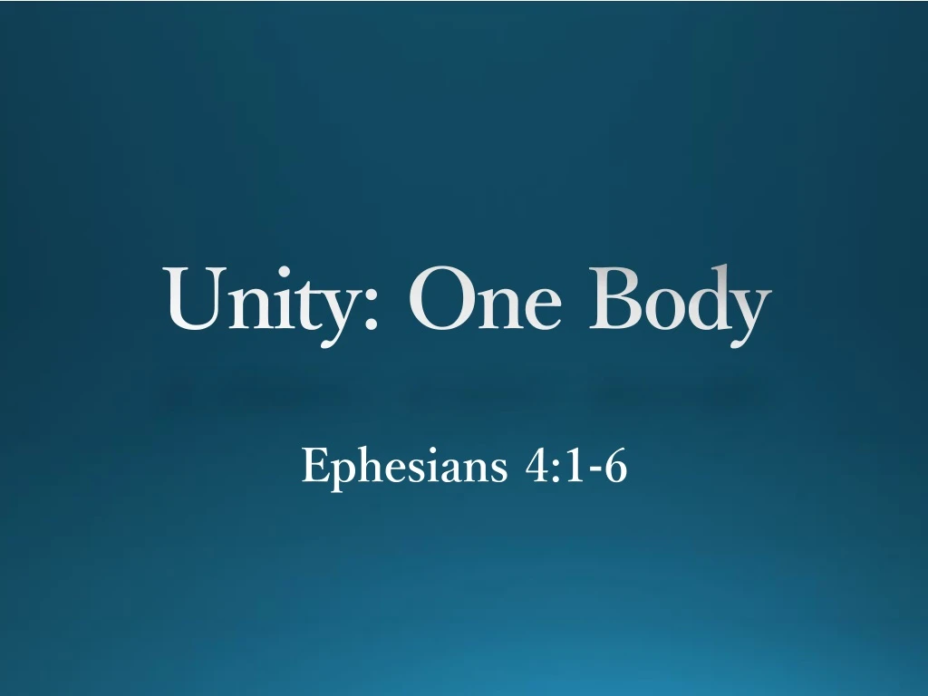 PPT - Unity: One Body PowerPoint Presentation, free download - ID:267637